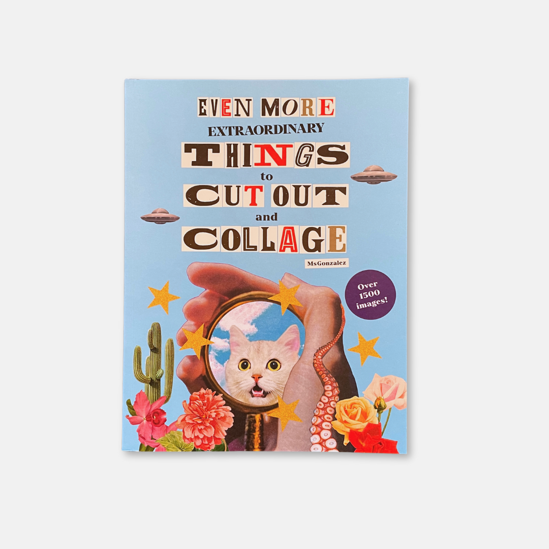Even More Extraordinary Things to Cut Out and Collage – BAM Store + Space